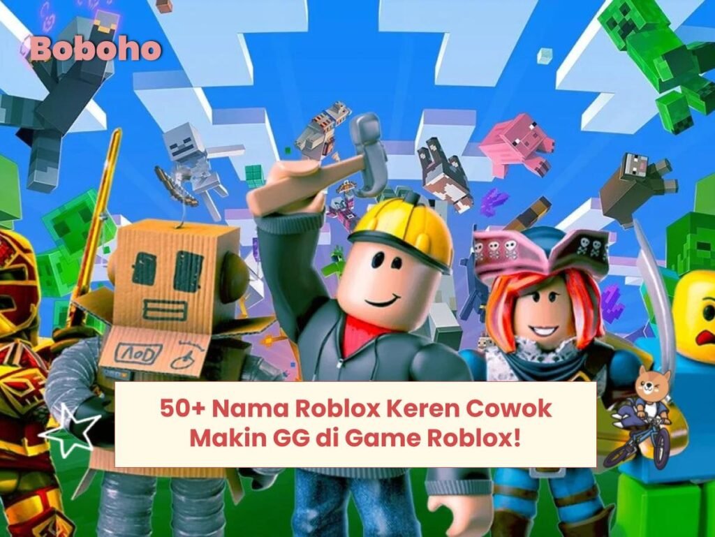 50+ Nama Roblox Keren Cowok, Biar Makin GG di Game Roblox! - Boboho Snack